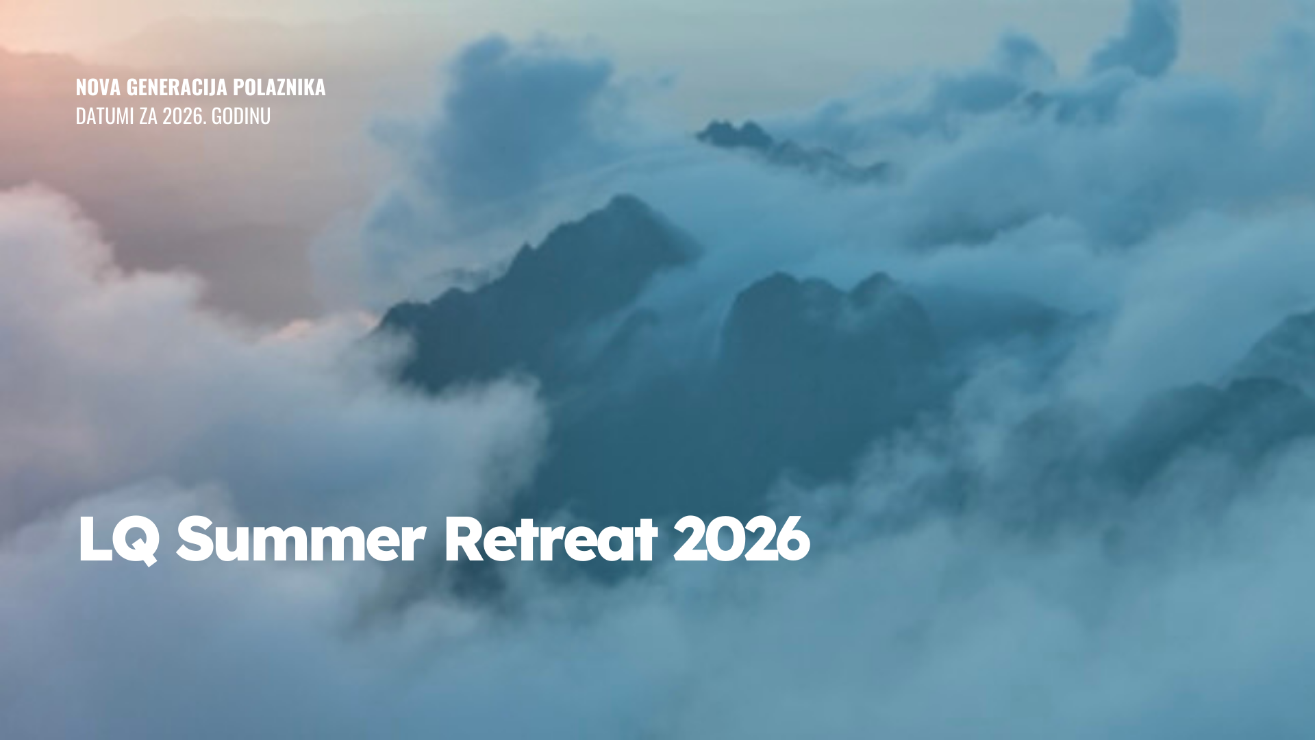 LQ Summer Retreat - LQ - Strive for development.